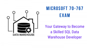 Microsoft 70-767 Certification: Benefits and Career Growth