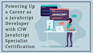 Why CIW JavaScript Specialist 1D0-735 Certification Matters