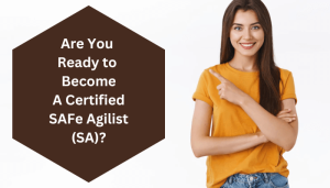 SAFe Agilist SA Certification: Reasons to Get Yours! - iSecPrep
