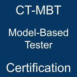 CT-MBT Exam: Become an ISTQB Model-Based Tester