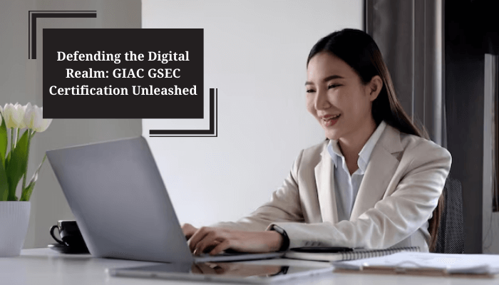 Lead with Confidence: GSEC Certification for Professionals